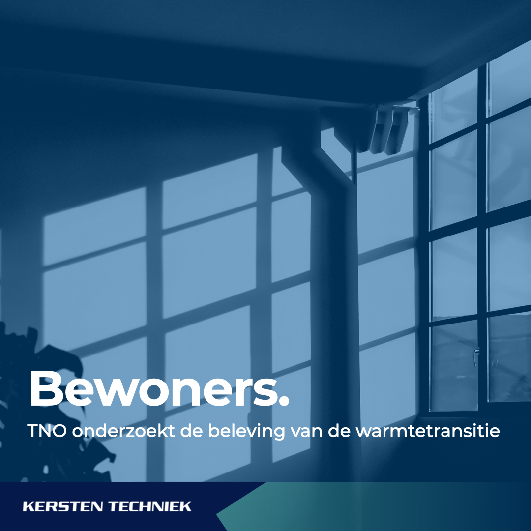 De stem van de warmtetransitie, TNO | Kersten Techniek